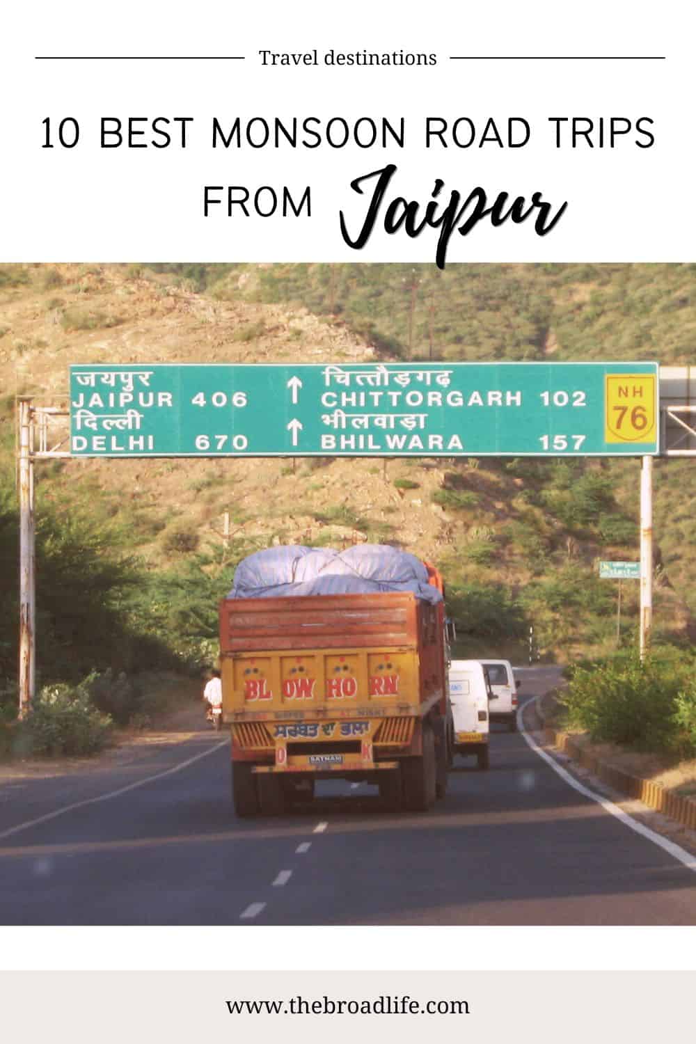 10 Best Monsoon Road Trips from Jaipur | The Broad Life